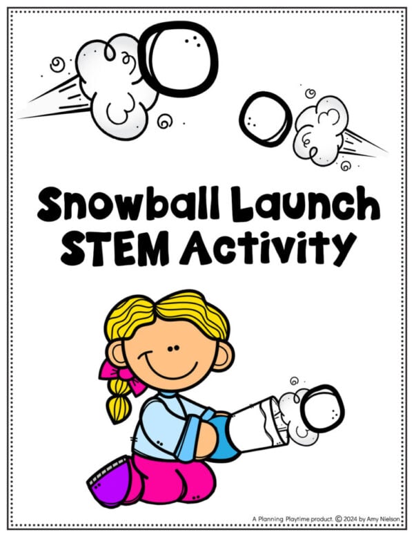Snowball Launch STEM - Winter Science - Planning Playtime