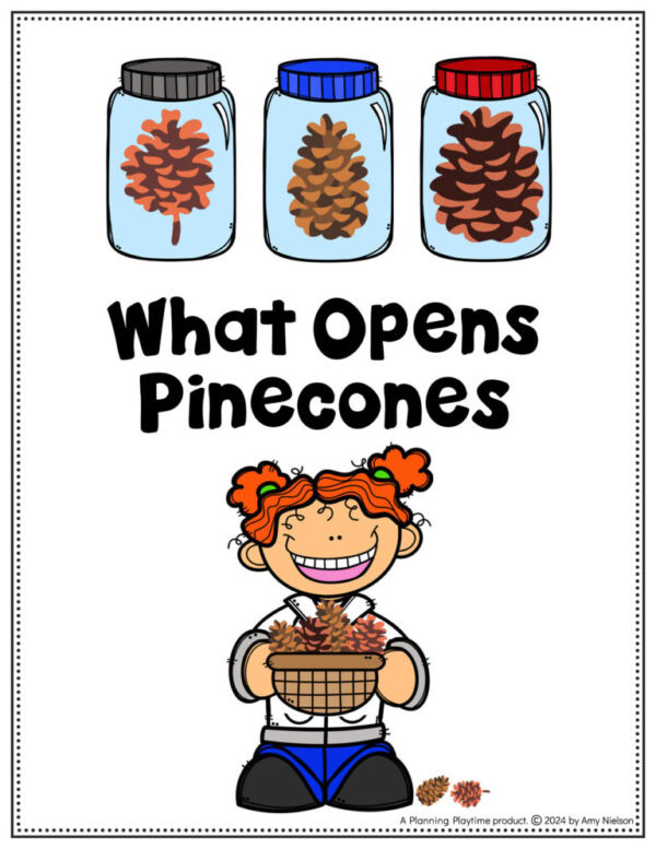 How Do Pinecones Open - Winter Science - Planning Playtime