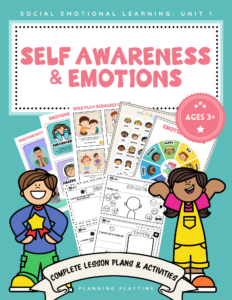 Self-Awareness and Emotions Lesson Plans and Activities - Planning Playtime